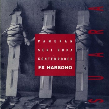 FX Harsono: Pameran Seni Rupa Kontemporer – FX Harsono